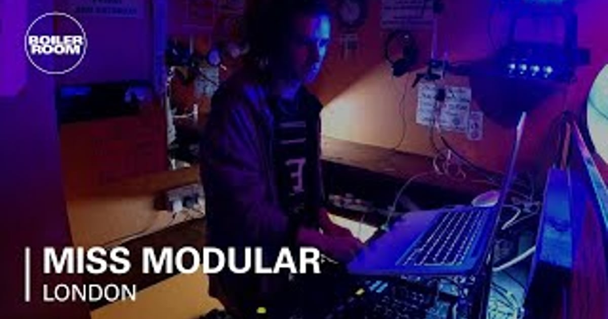 Miss Modular - BOILER ROOM