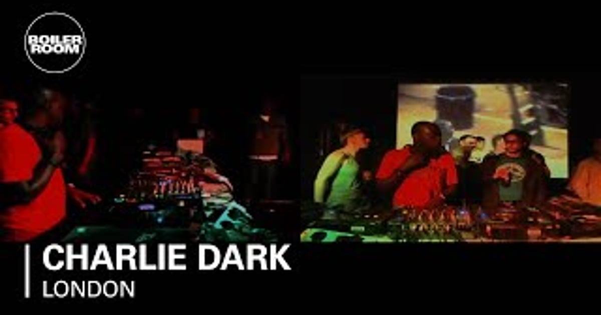 Charlie Dark - BOILER ROOM