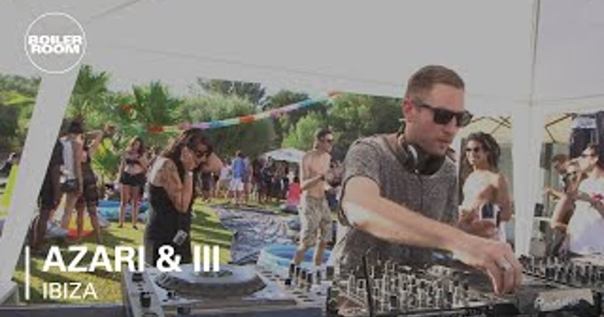 Azari & III - BOILER ROOM